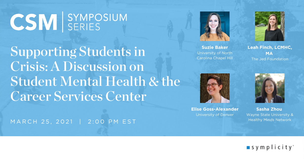 Symplicity Hosts Student Mental Health & the Career Services Center ...