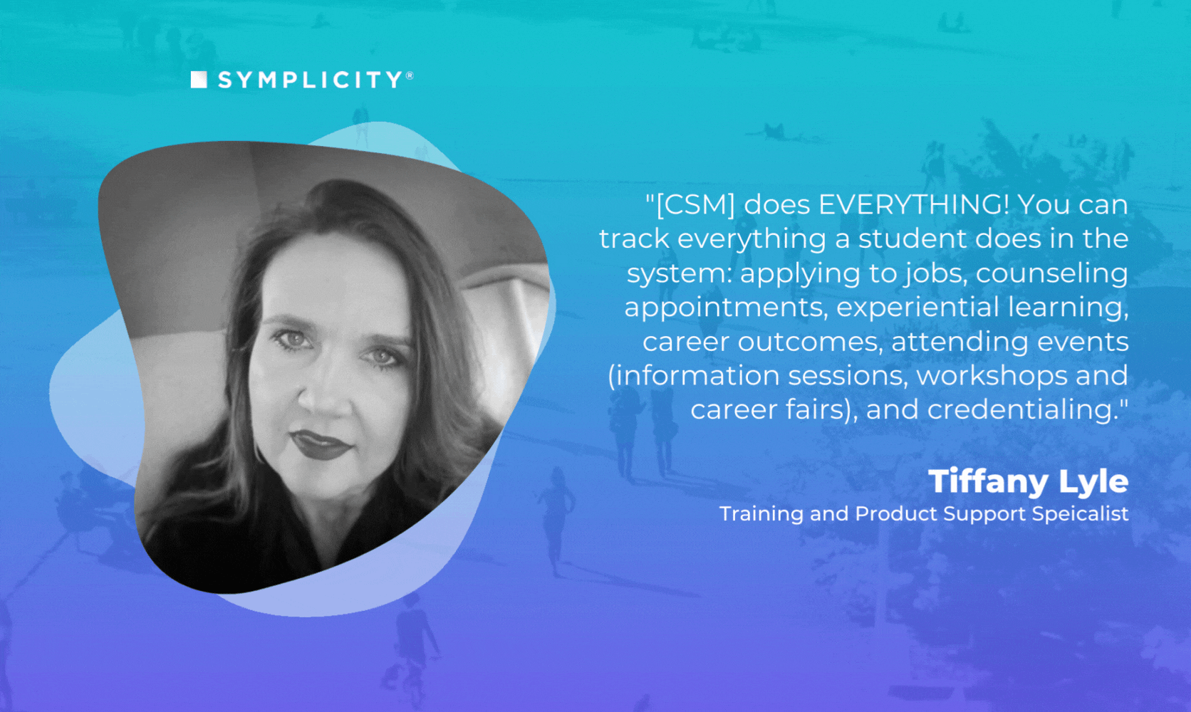 Symplicity Spotlight: Tiffany Lyle