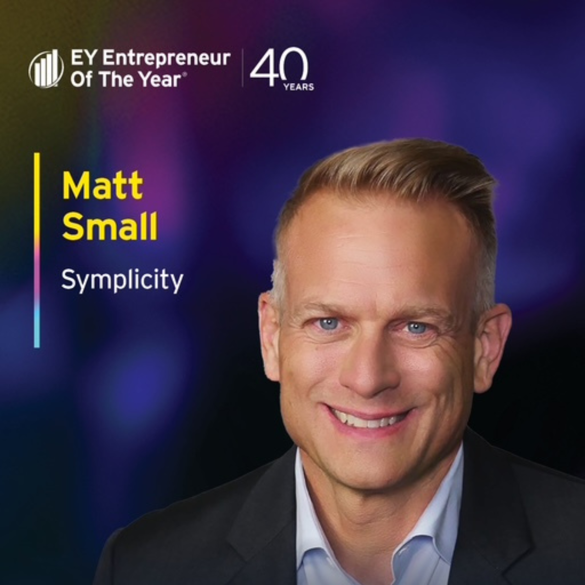 EY US unveils Matt Small of Symplicity as an Entrepreneur Of The Year ...