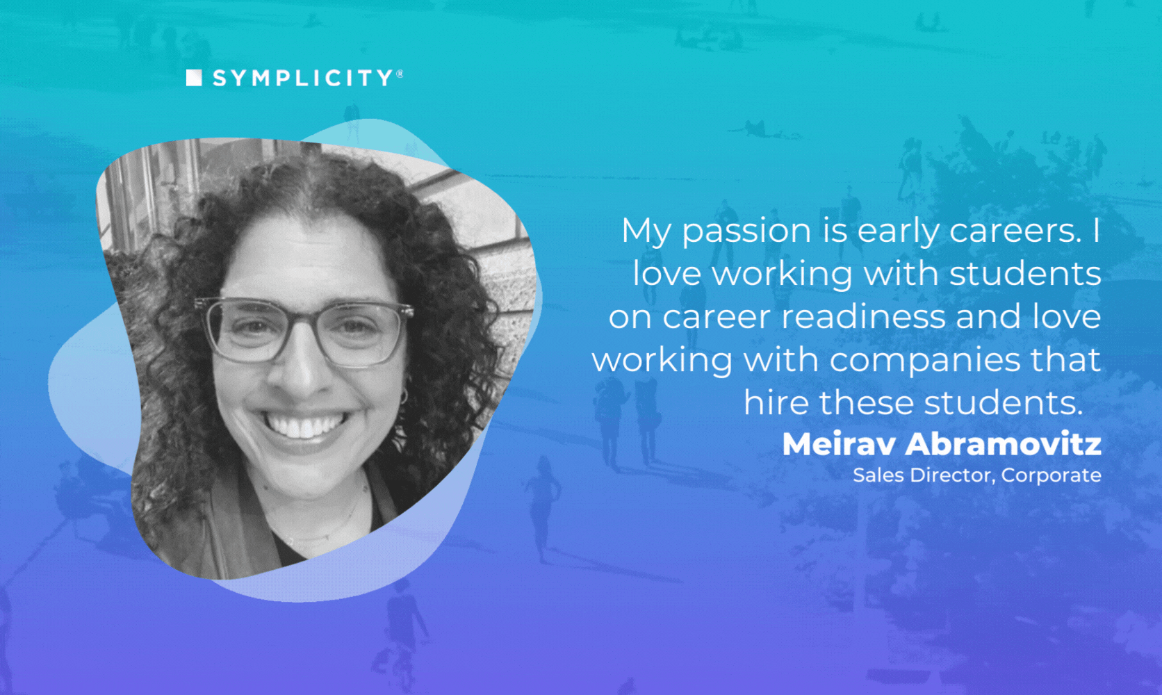Symplicity Recruit Spotlight: Meirav Abramovitz