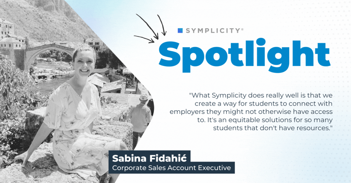 Symplicity Recruit Spotlight: Sabina Fidahic