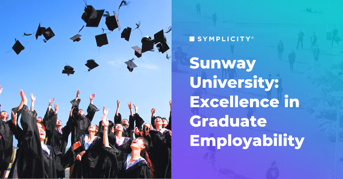 Sunway University: Excellence in Graduate Employability Supported by ...