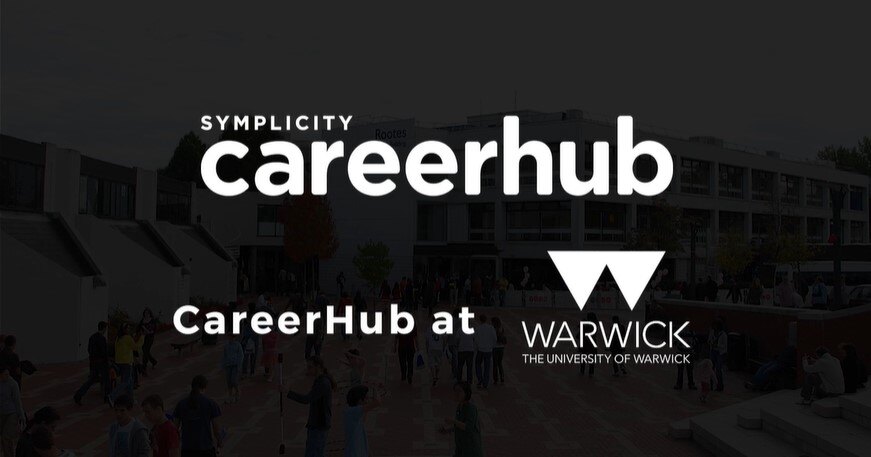 University of Warwick and Symplicity CareerHub | Symplicity UK
