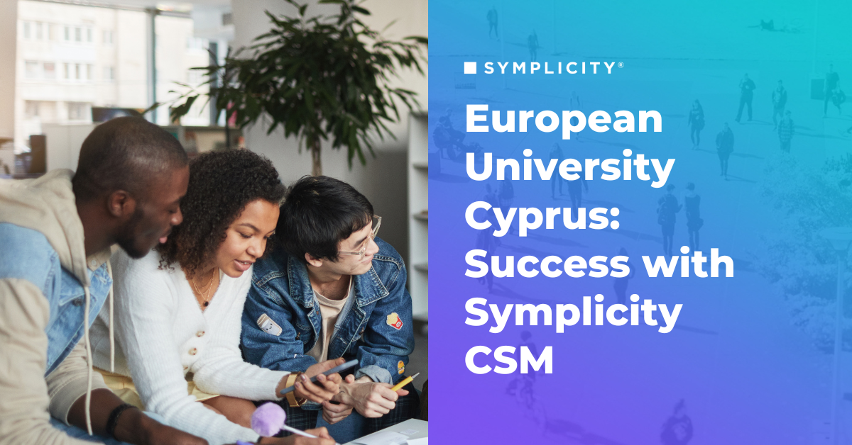 European University Cyprus: Success with Symplicity CSM