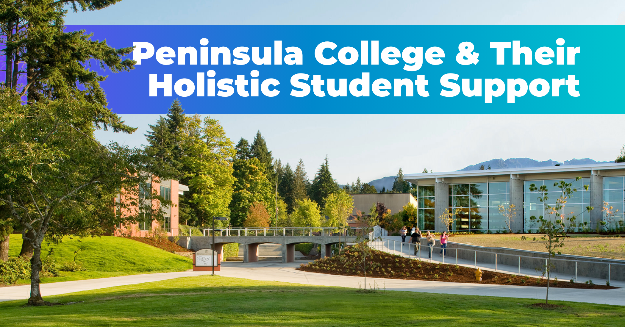 How Peninsula College Connects the Dots for Holistic Student Support
