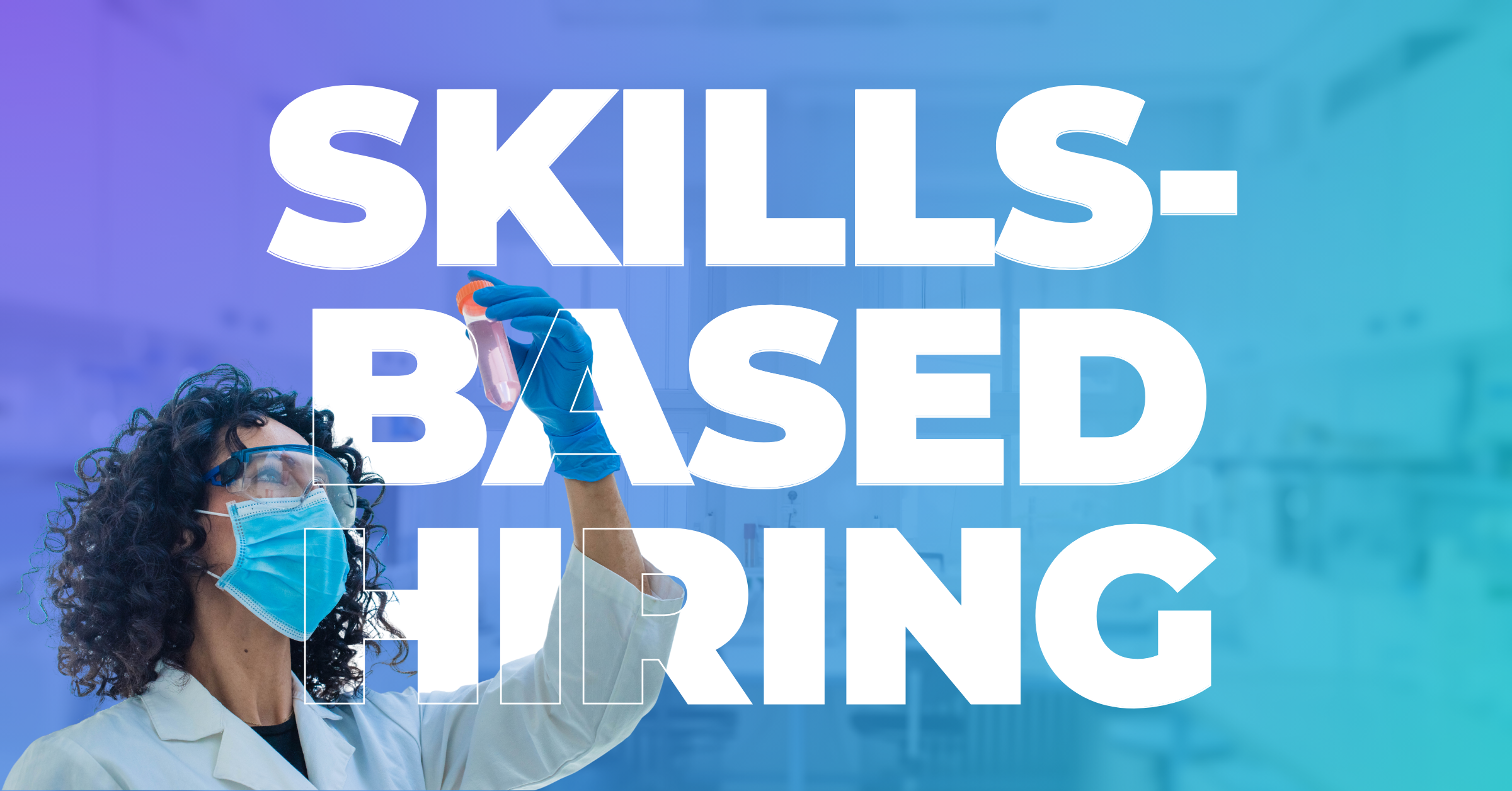 Skilled-Based Hiring Starts on Campus